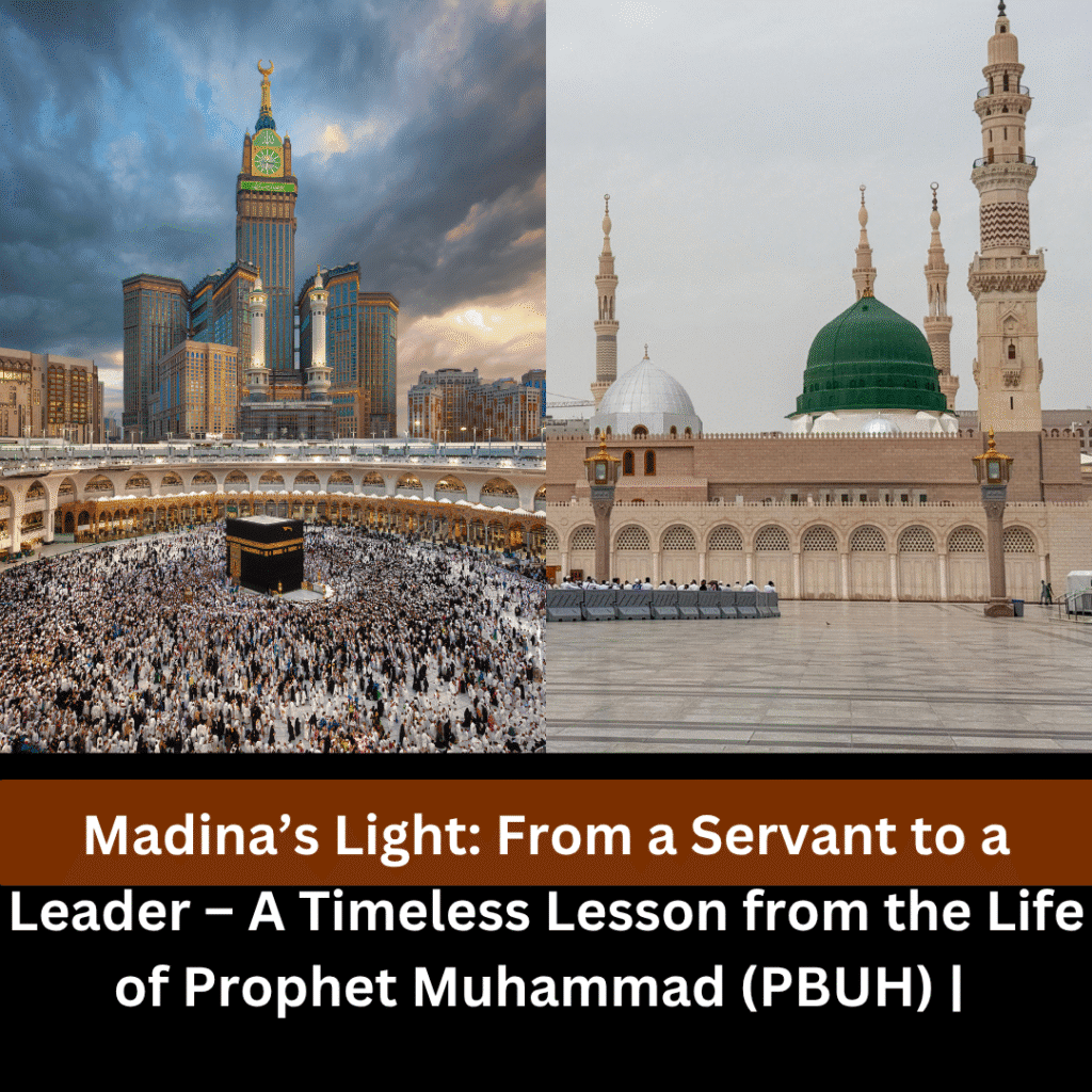 A Lesson from the Life of Prophet Muhammad