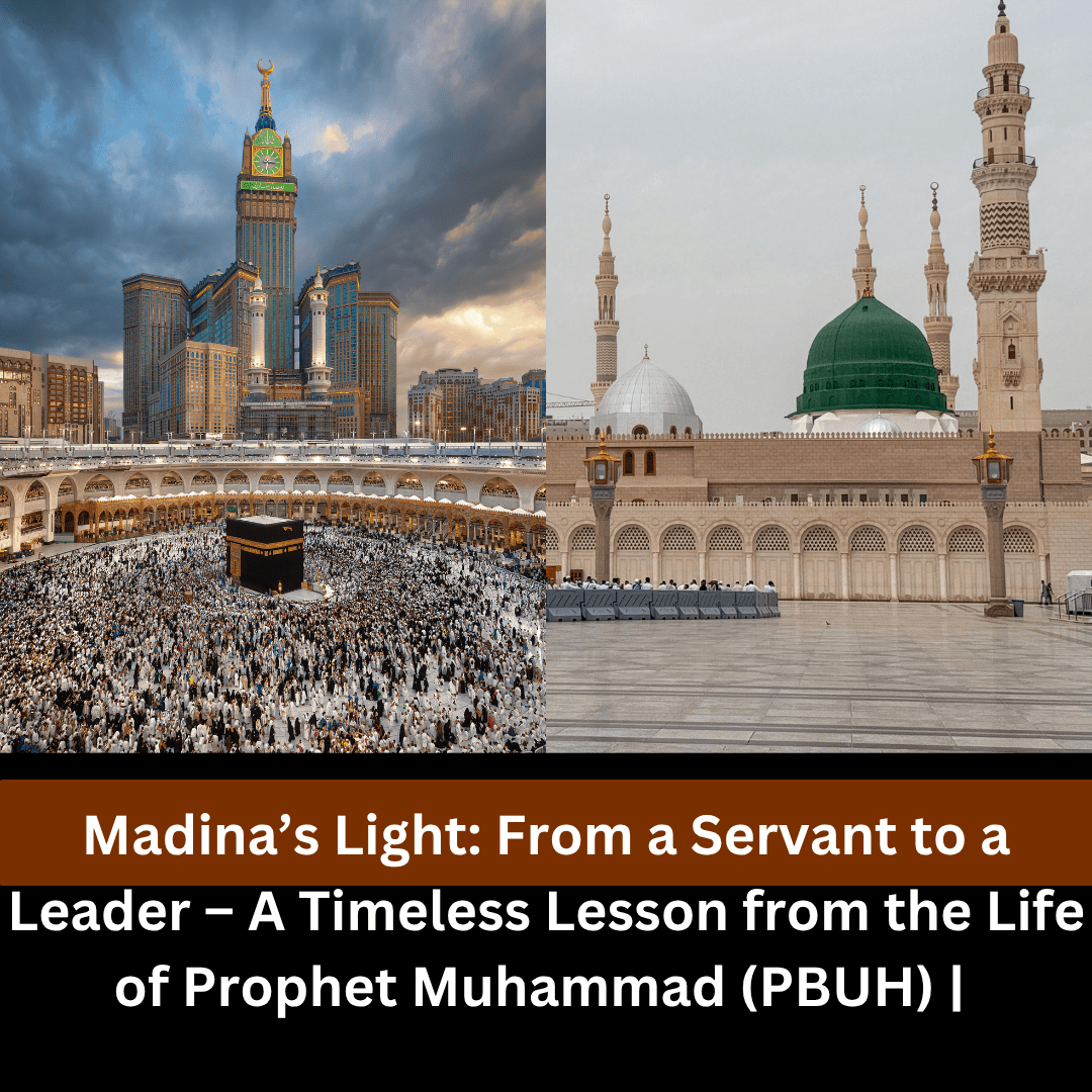 A Lesson from the Life of Prophet Muhammad